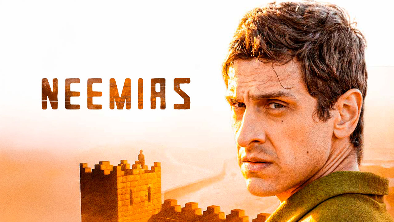 Série Neemias: Resumo de todos os capítulos da produção bíblica